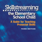 Skillstreaming the Elementary School Child - Research Press